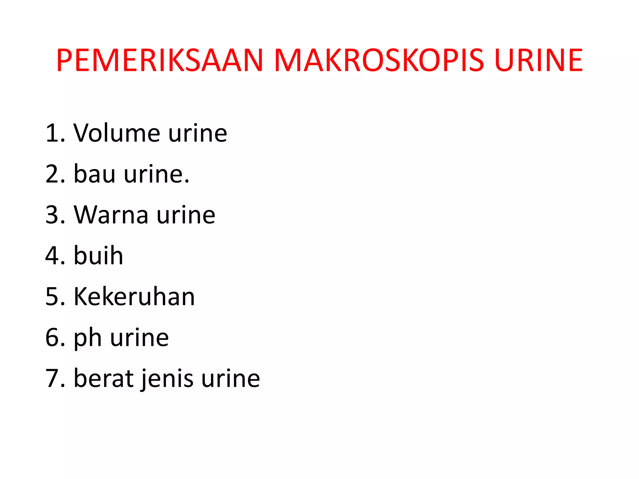 PEMERIKSAAN URINE (Urinalisis) | PPTX