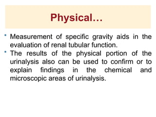 Urinalysis.ppt The physical, chemical, and microscopic parts of urine ...