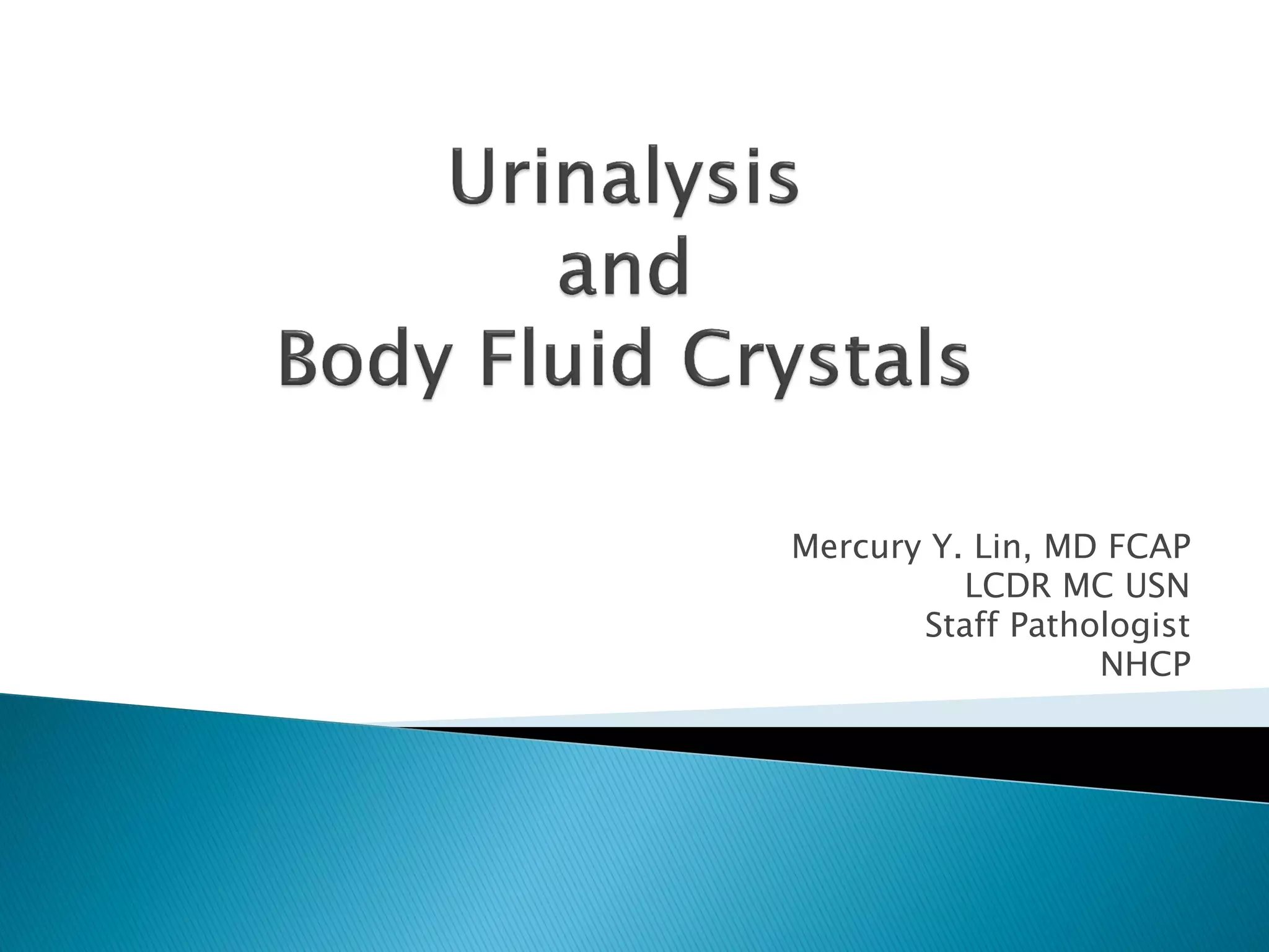 Urinalysis and body fluid crystals | PDF