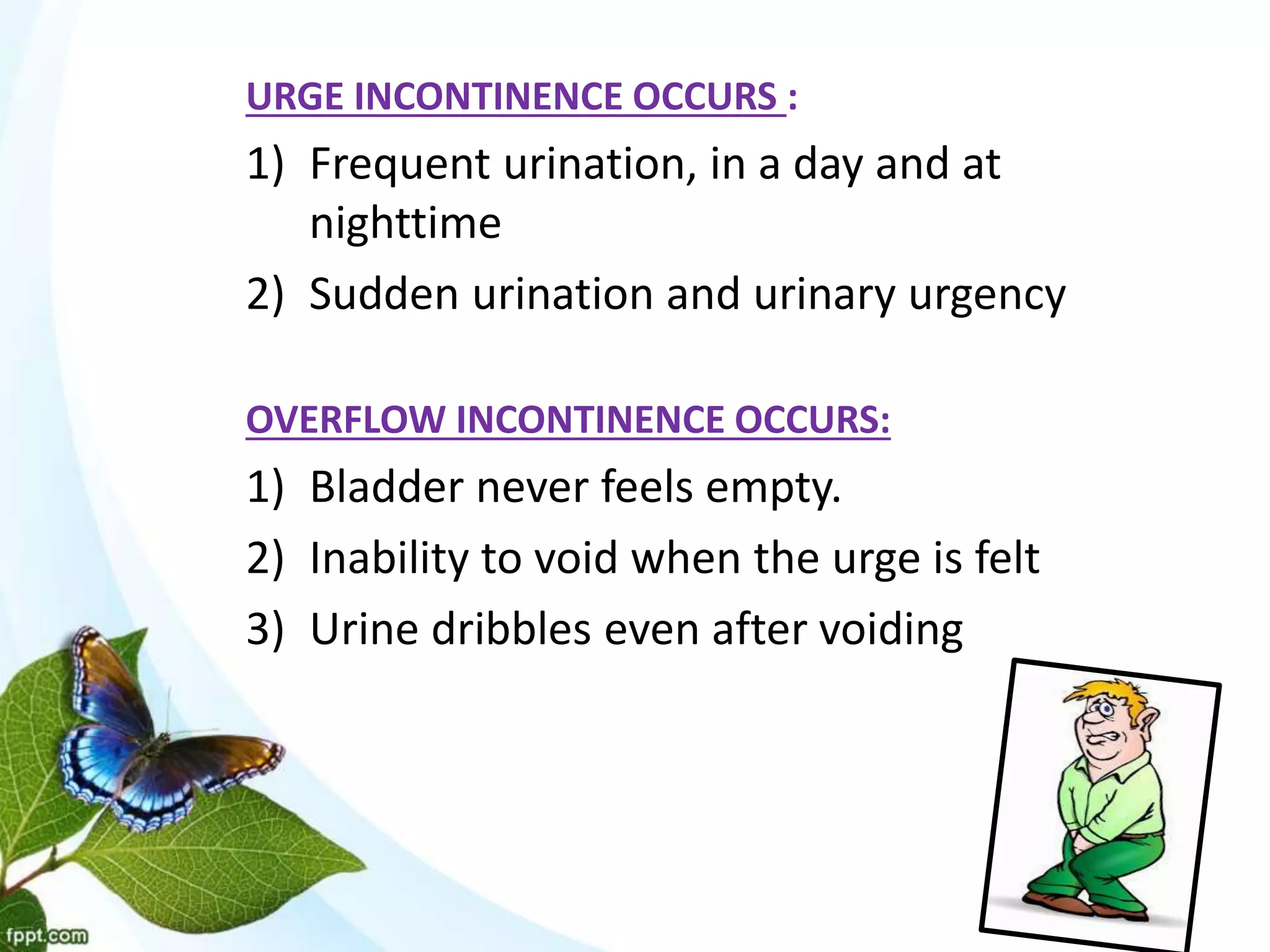 Urinary incontinence | PPTX