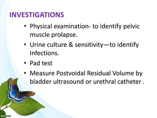 Urinary incontinence | PPTX