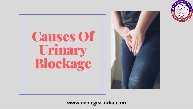 Causes Of Urinary Blockage