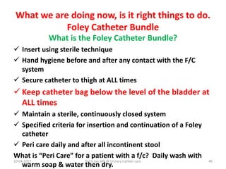 Urinary Catheter Care Principles of Care and Asepsis | PPTX