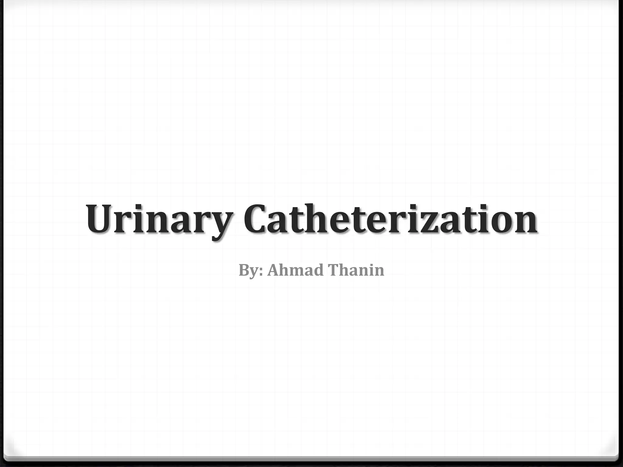 urinarycatheterization-211223113253.pptx