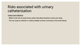 URINARY CATHETERIZATION.pptx