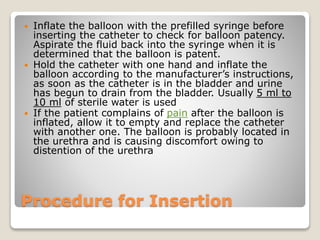 Urinary Catheterization Nursing Procedure & Management ppt.pptx