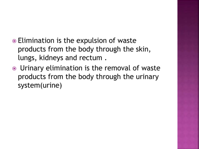 Urinary elimination, introduction to care.pptx