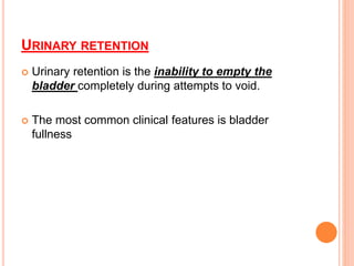 Urinary incontinance & retention of urine , nursing care | PPTX