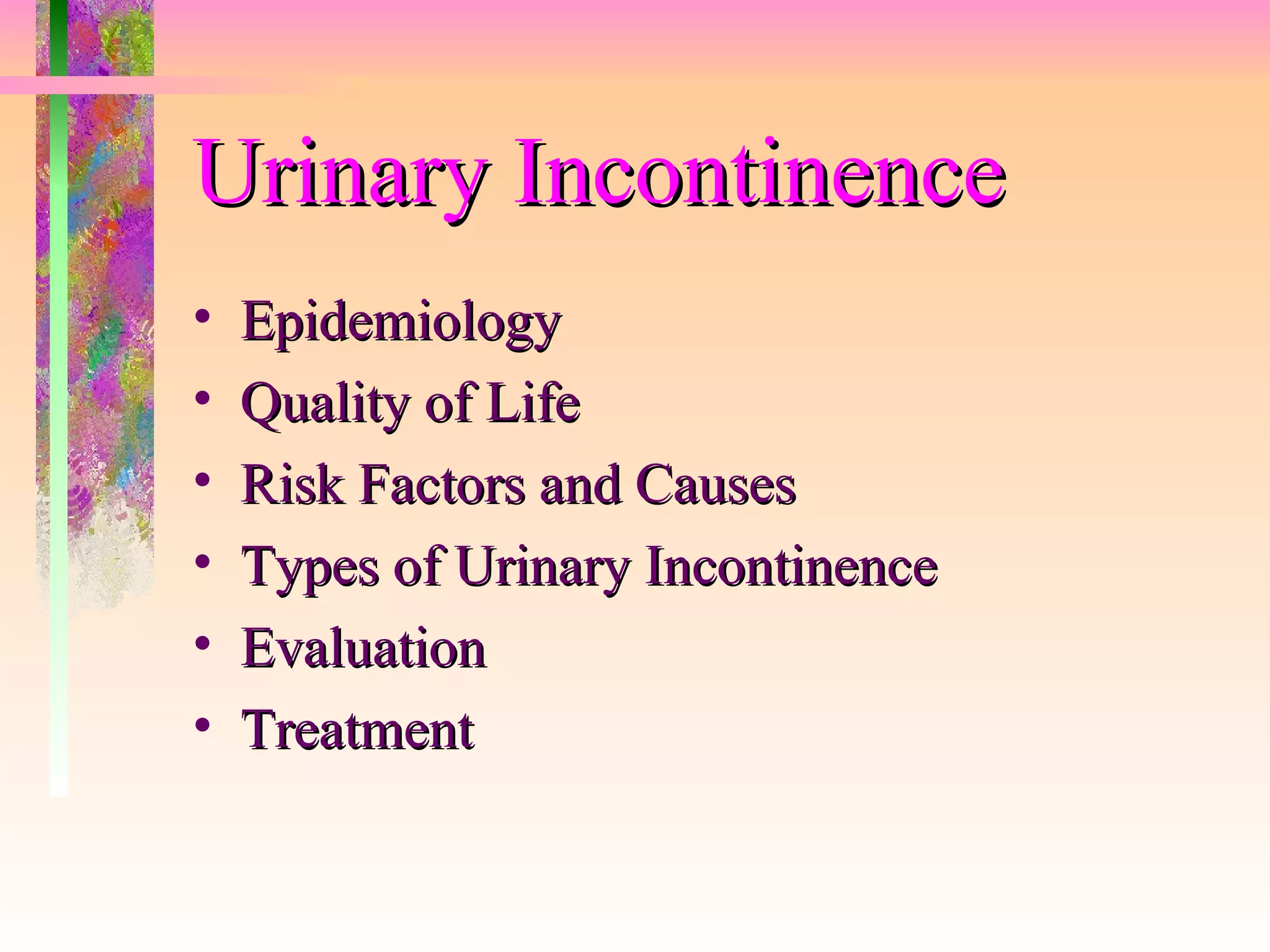 Urinary Incontinence | PPT
