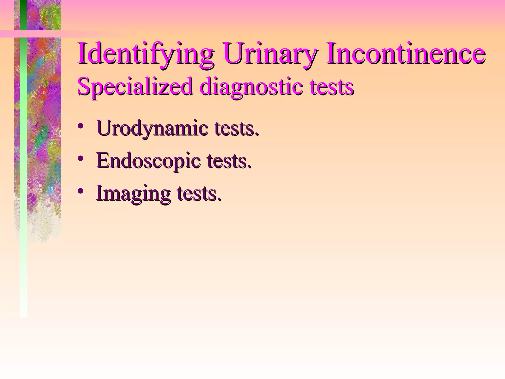 Urinary Incontinence | PPT