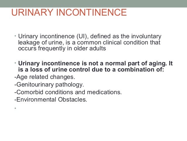 Urinary incontinence | PPT