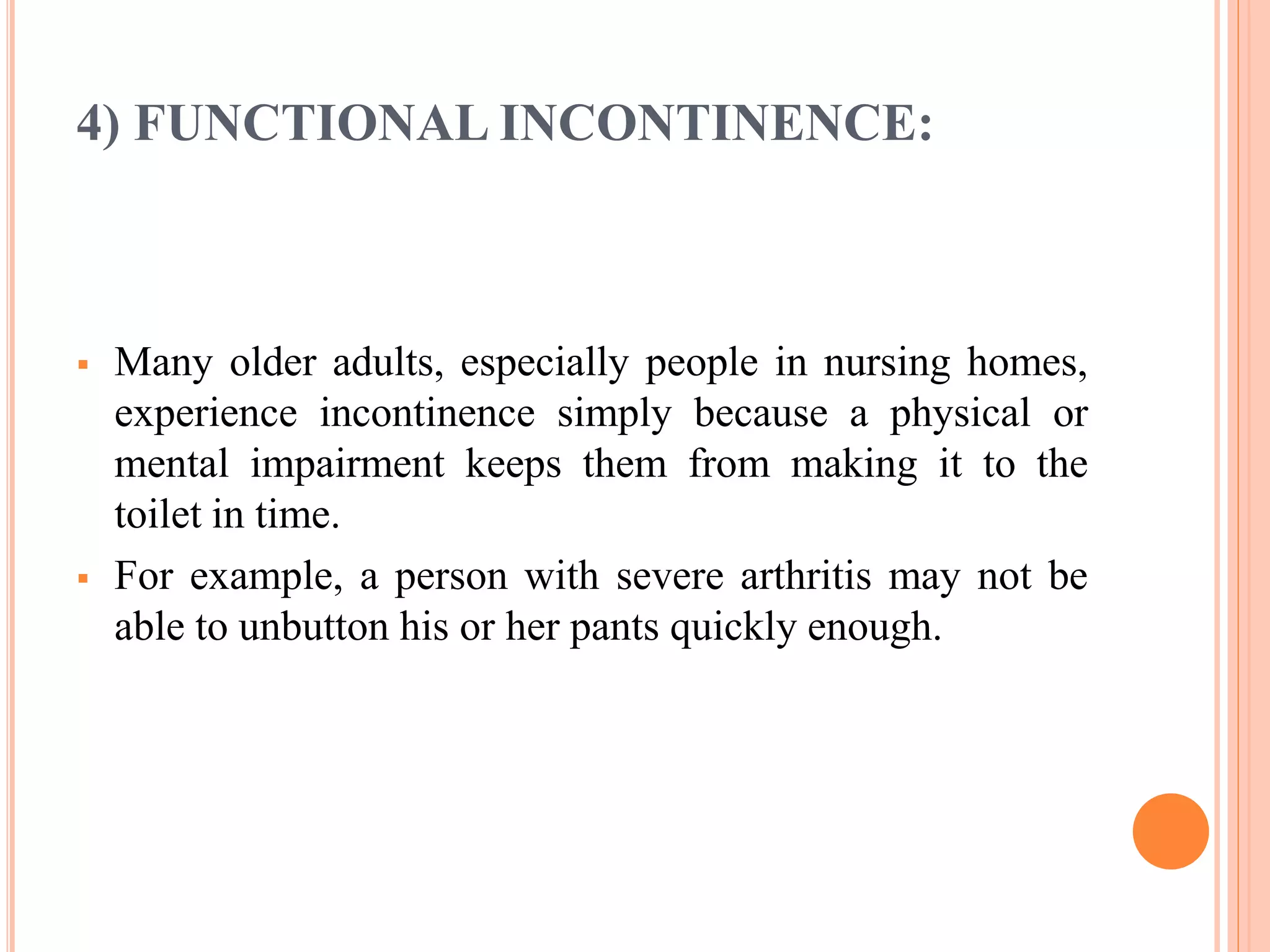 Urinary incontinence types, diagnostic evaluation and management | PPTX