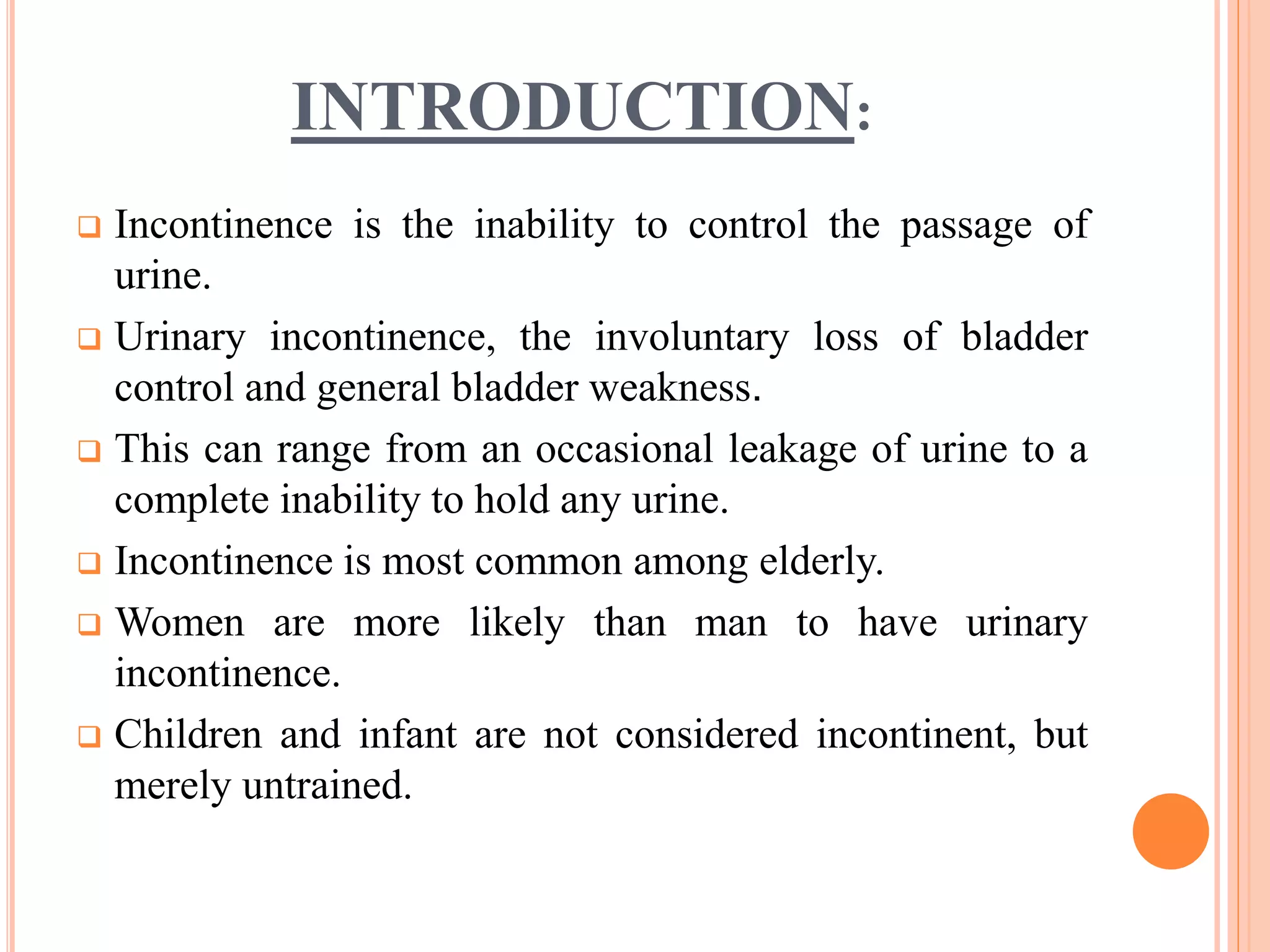 Urinary incontinence types, diagnostic evaluation and management | PPTX