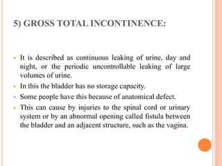 Urinary incontinence types, diagnostic evaluation and management | PPTX