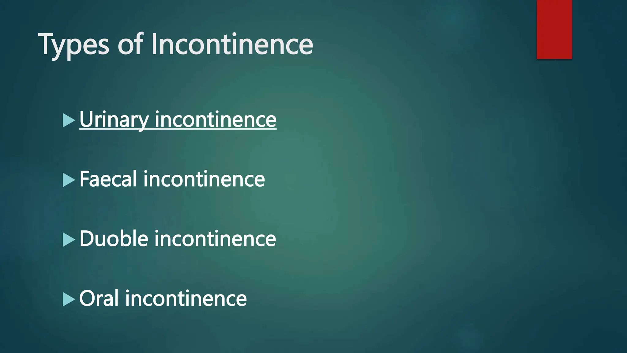 urinary incontinence.pptx