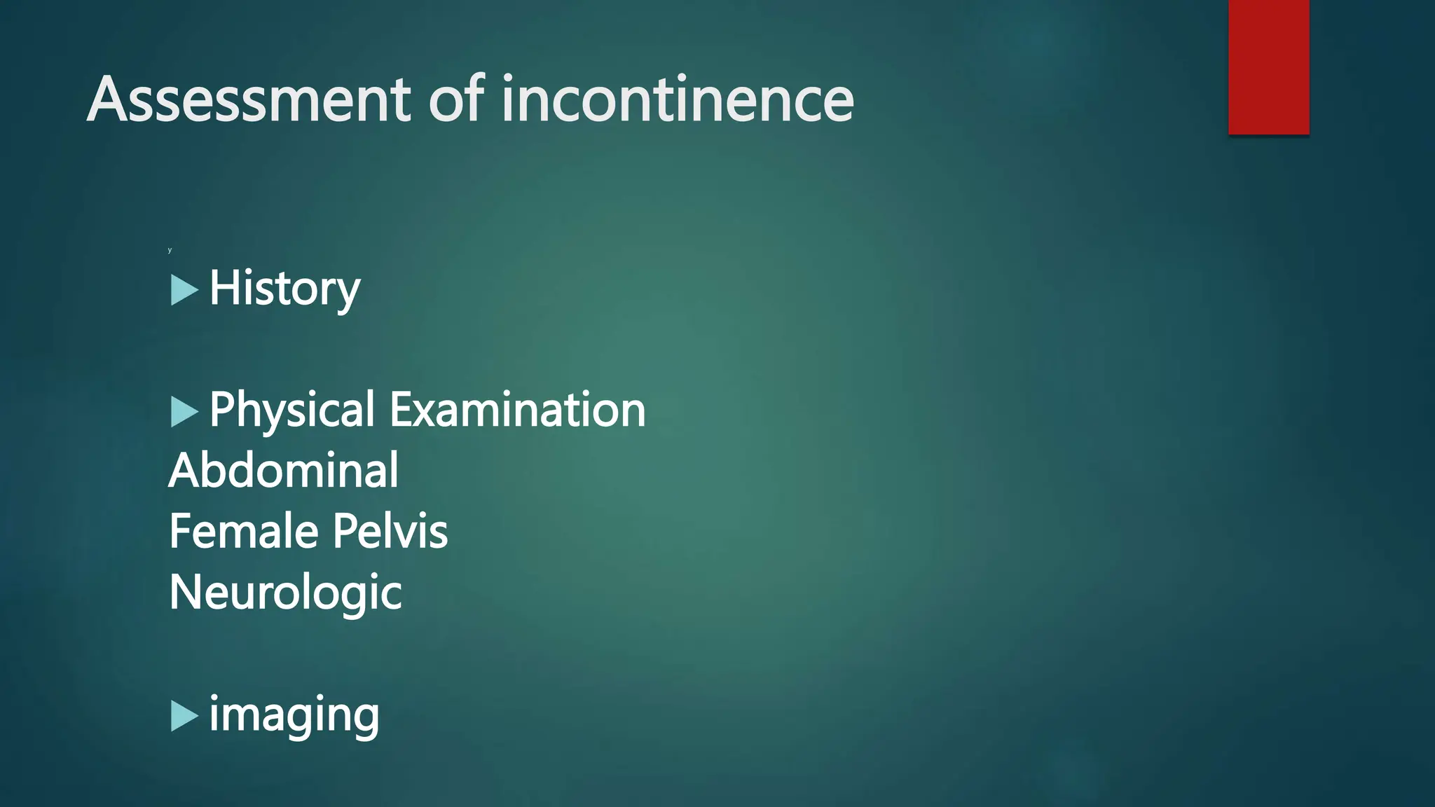 urinary incontinence.pptx