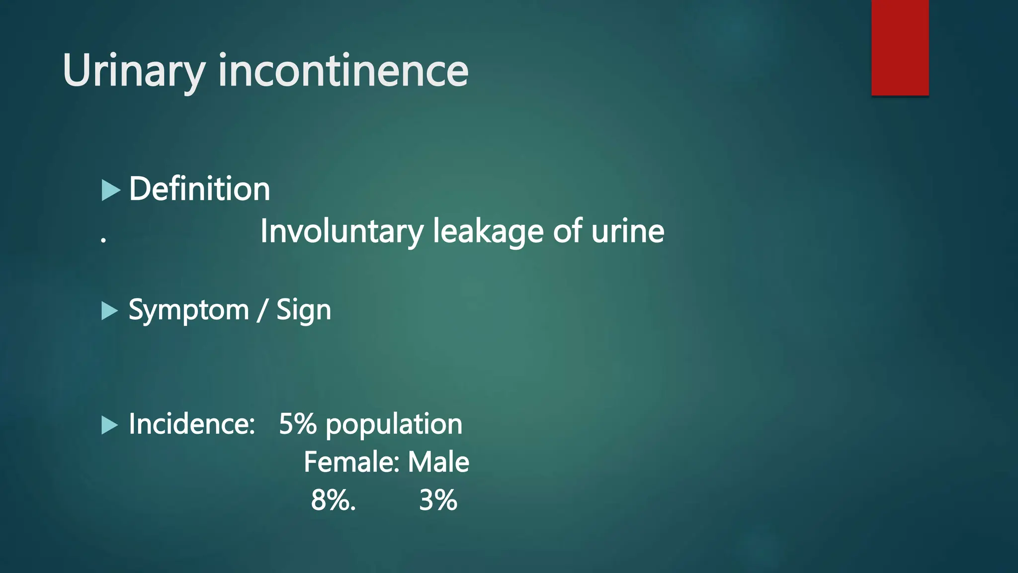 urinary incontinence.pptx