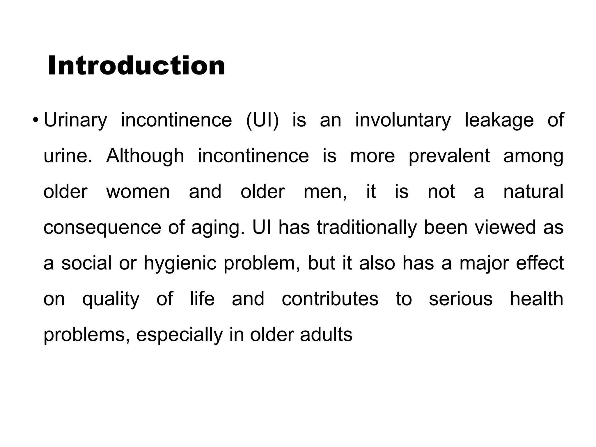 Urinary incontinence - Causes, types, management | PPTX