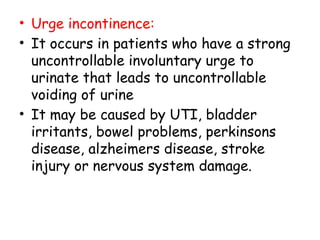 urinary incontinence.pptxkvcjgjb bhnnnnn | PPT