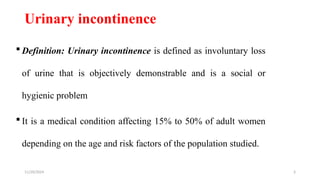 Urinary Incontinence.pptxggggggggggggggg | PPTX