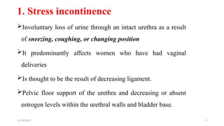 Urinary Incontinence.pptxggggggggggggggg | PPTX