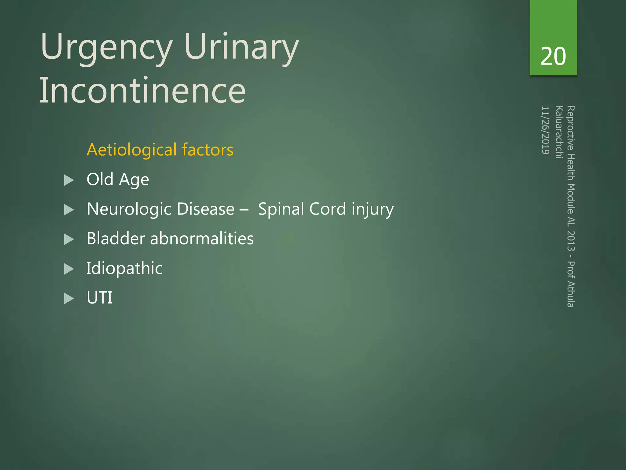 Urinary Incontinence in Females | PPTX