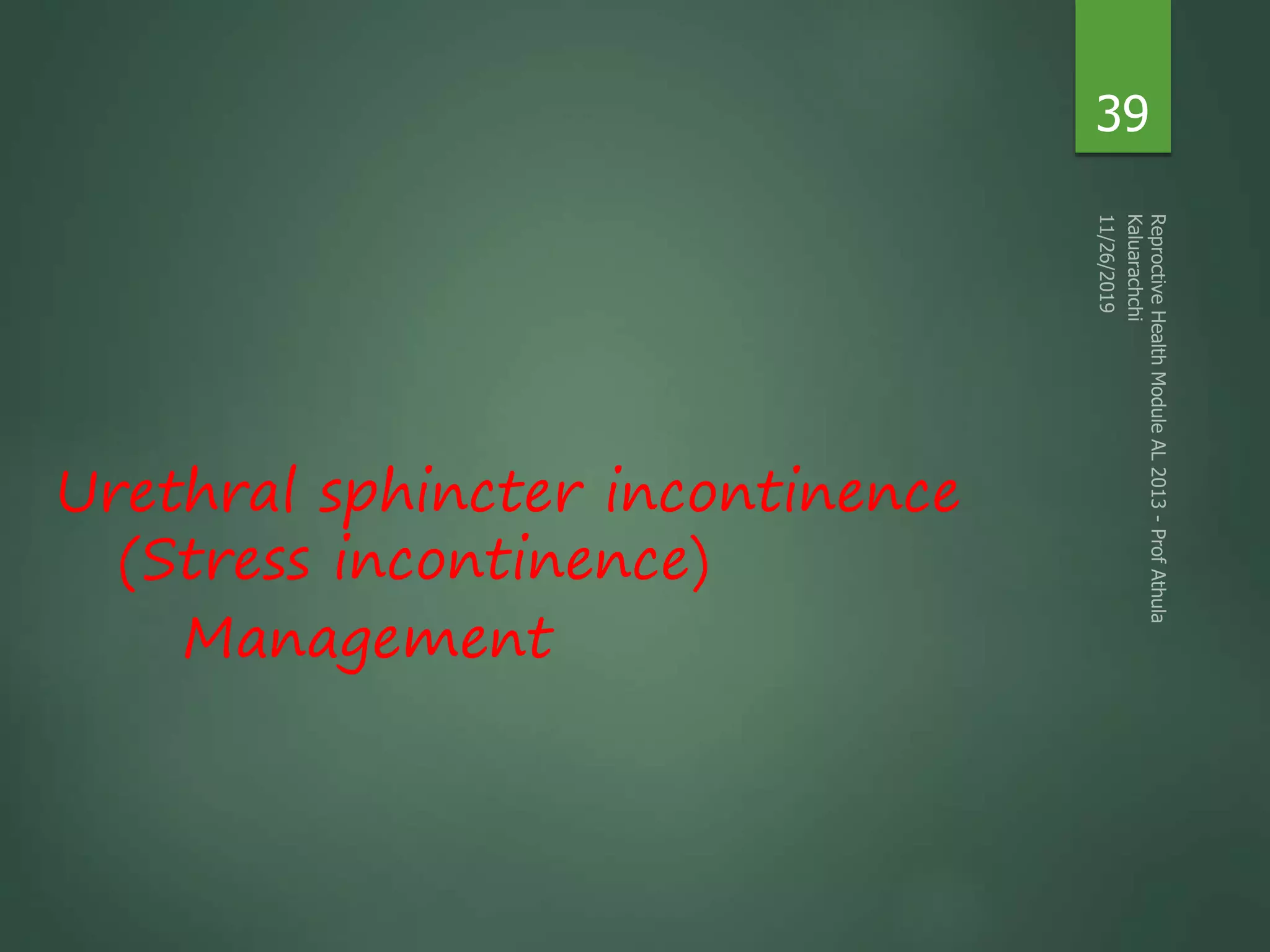 Urinary Incontinence in Females | PPTX