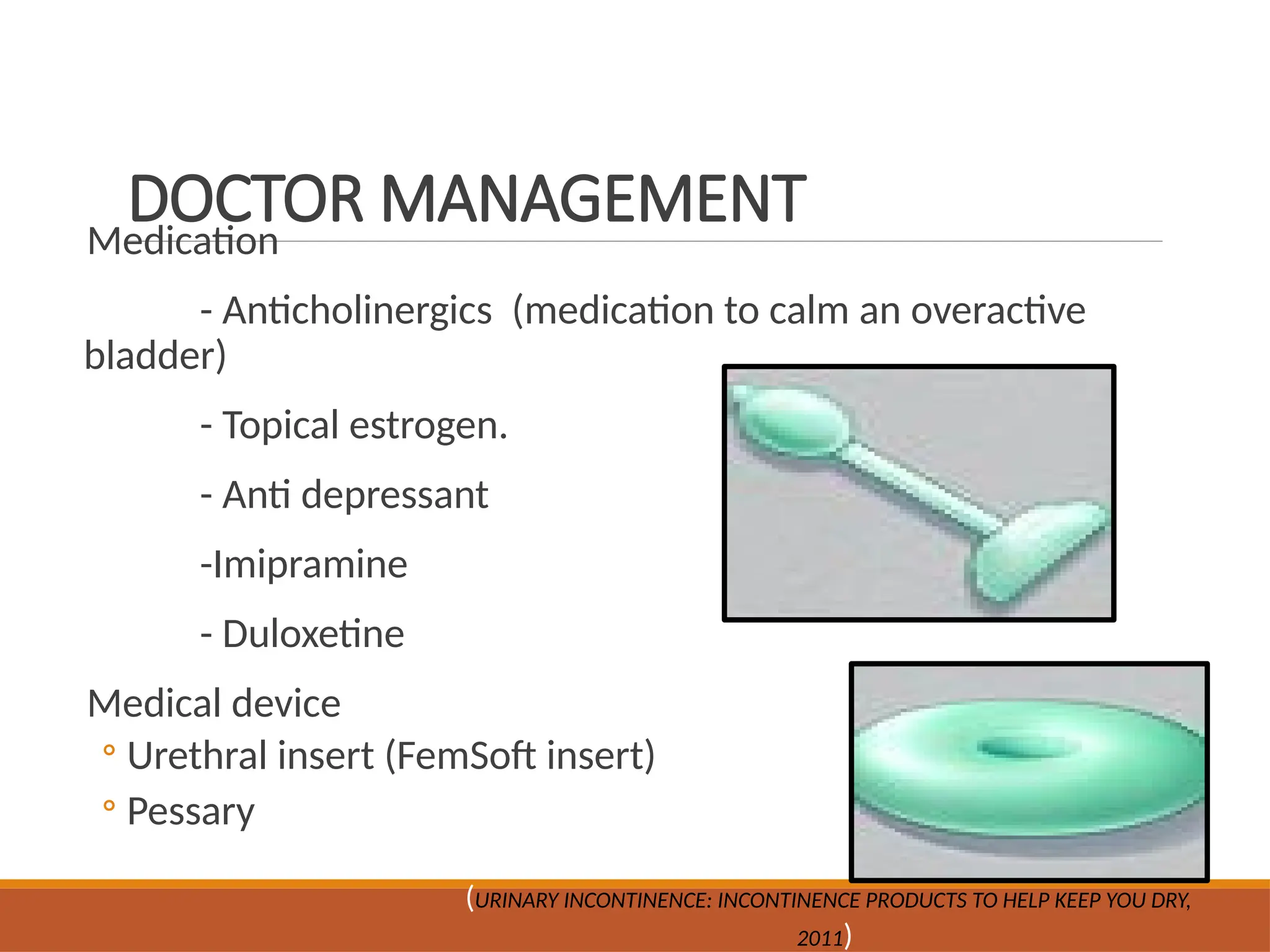 Urinary incontinence and its Treatment.pptx