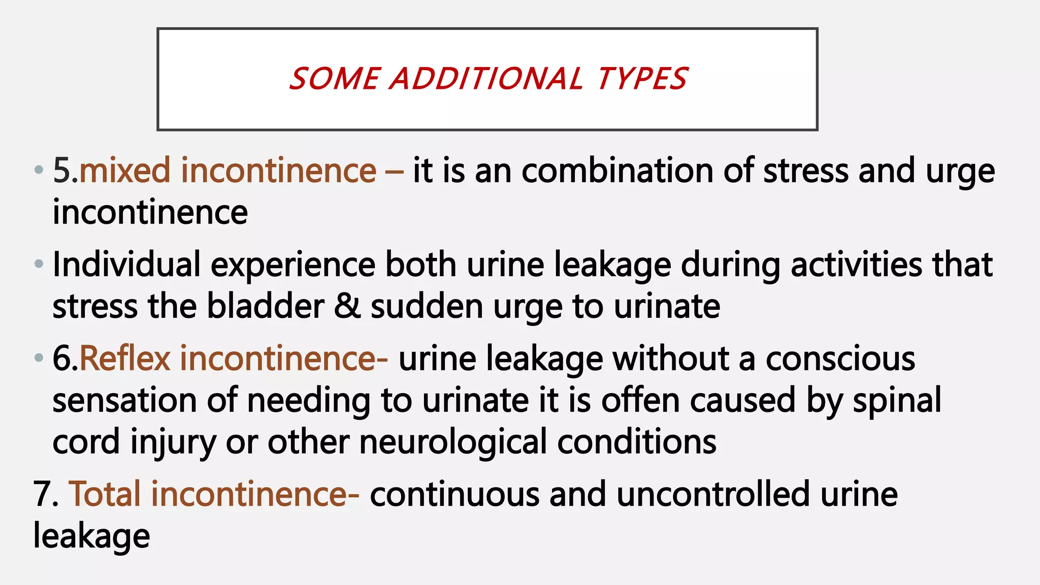 urinary incontinence by Dr Suraj Pal Choudhary | PPTX