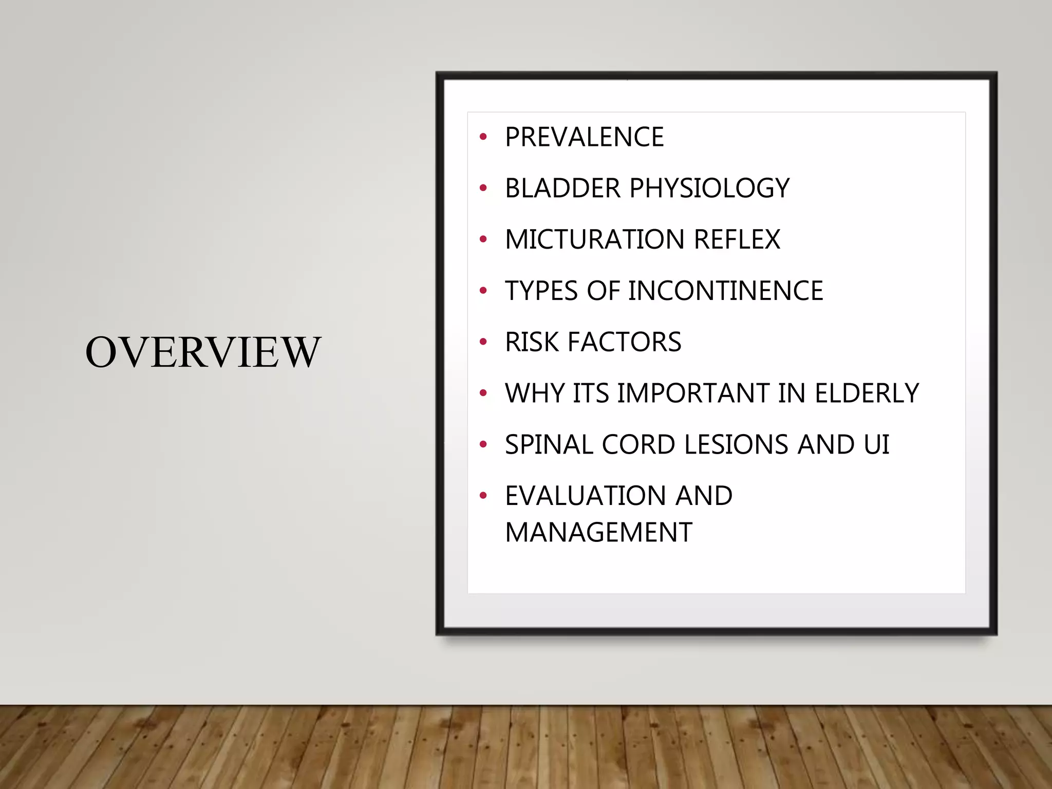 Urinary incontinence in elderly | PPTX
