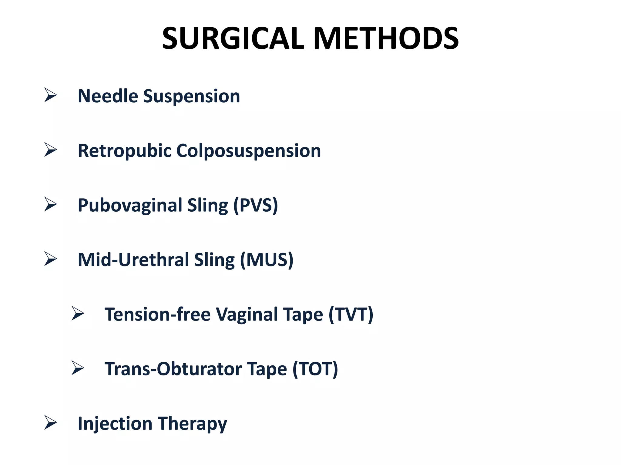 Urinary incontinence in females operative | PPTX