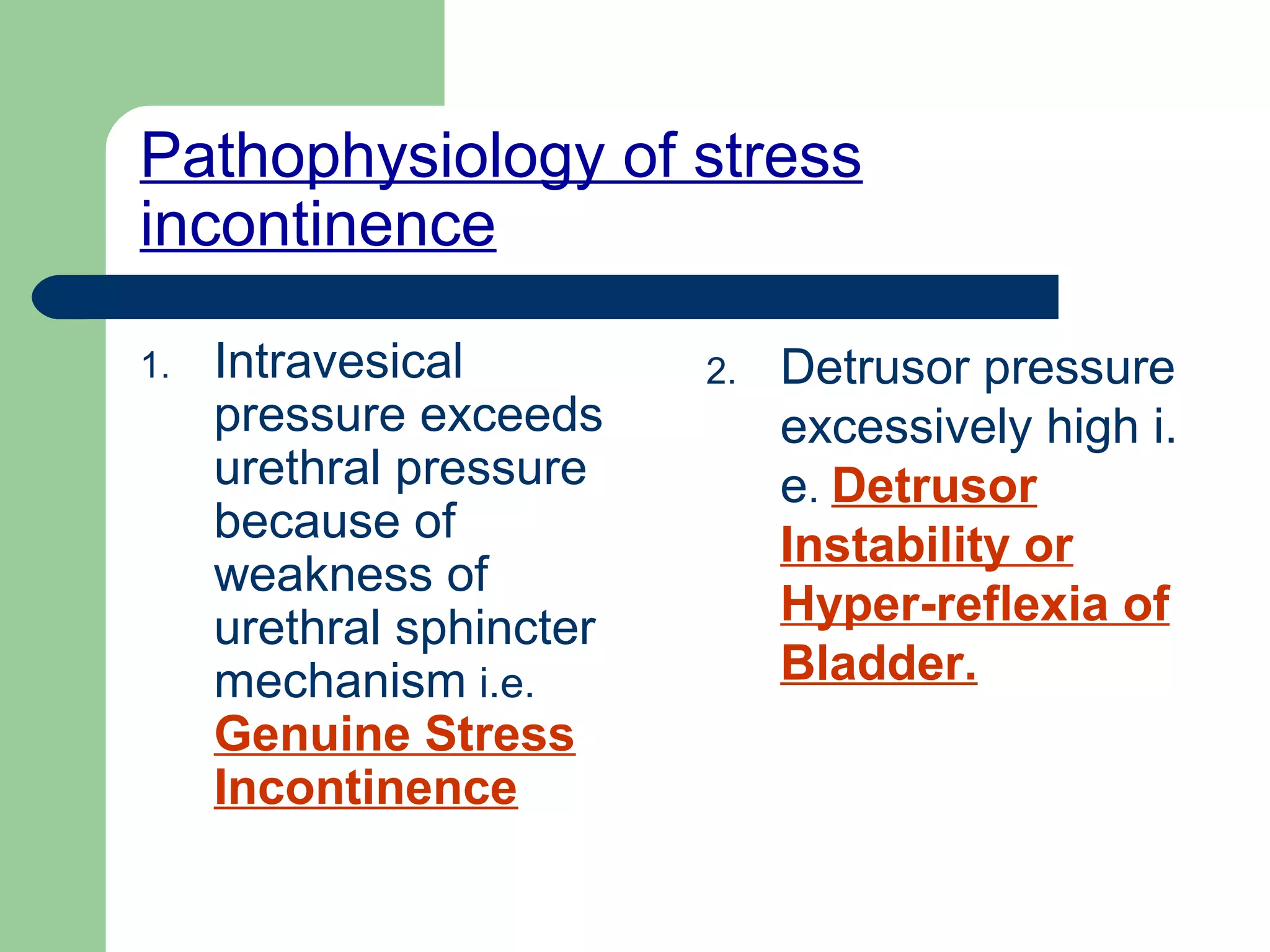 Urinary incontinence in the female | PPT