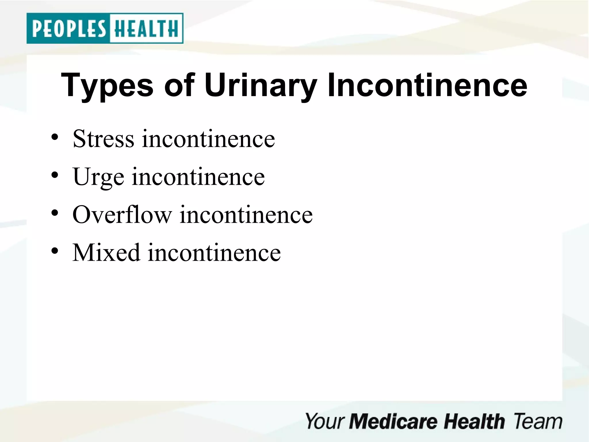 Urinary incontinence presentation people's health 10 10 | PPT