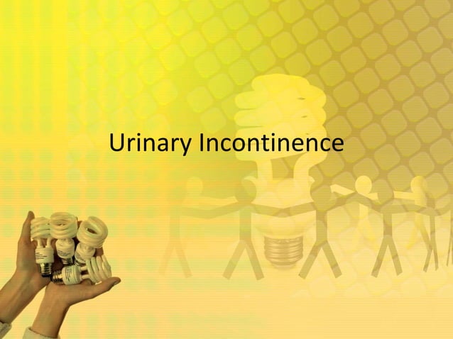 Urinary Incontinence | PPT
