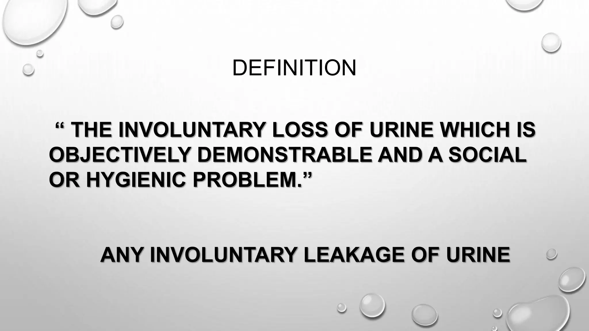 Urinary Incontinence | PPTX