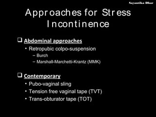 Surgical Management of Urinary Incontinence | PPT