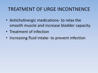 Urinary retention and incontinence | PPTX