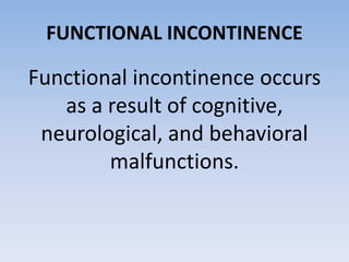 Urinary retention and incontinence | PPTX