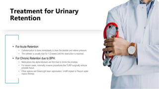Urinary Retention Common Causes, Symptoms And Treatment.pptx