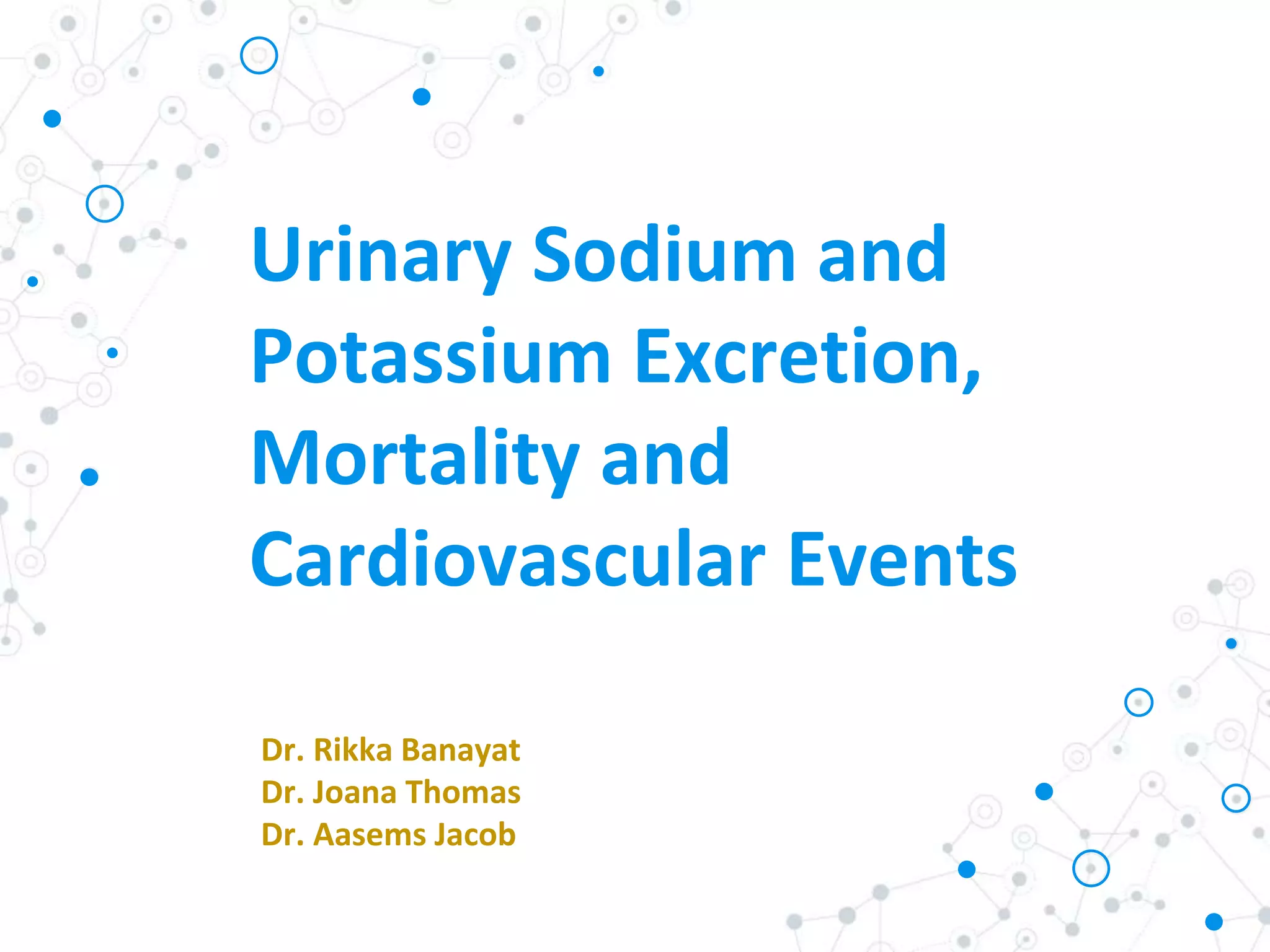 Journal club: Urinary sodium excretion and cardiovascular risk | PPTX