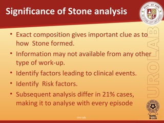 Urinary Stone disease : Metabolic work up and its significaance | PPT