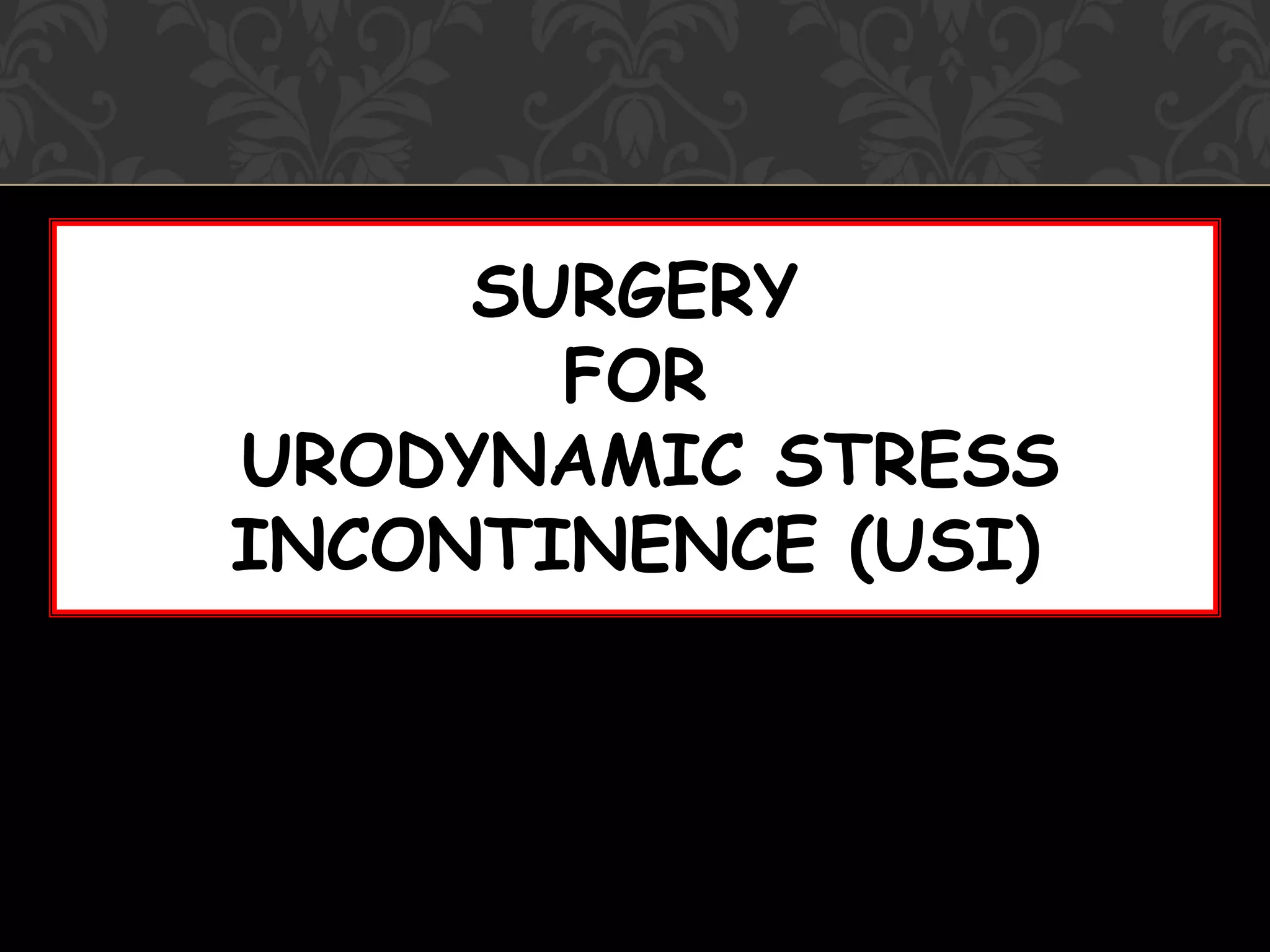 Urinary Stress Incontinence In Women | PDF