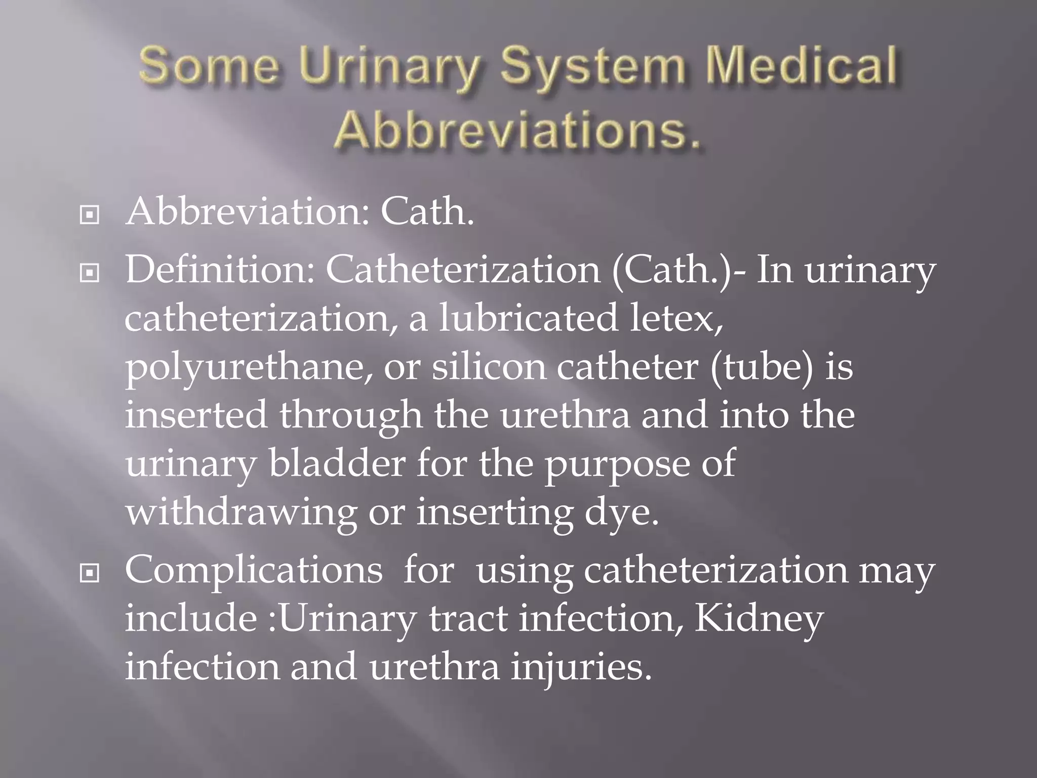 Urinary system abbreviations | PPTX