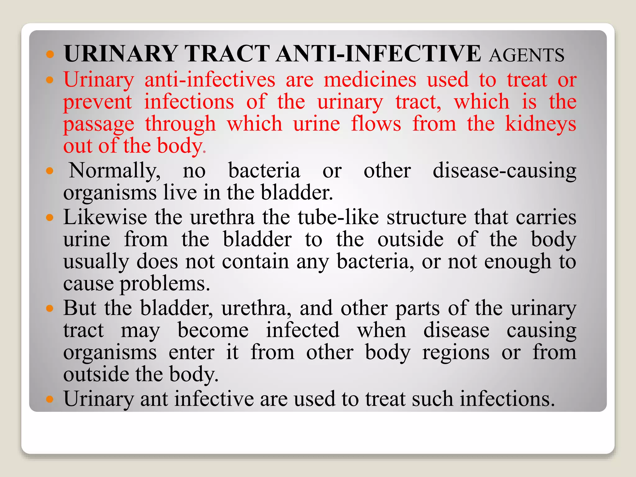 URINARY TRACT ANTI-INFECTIVE AGENTS.pptx