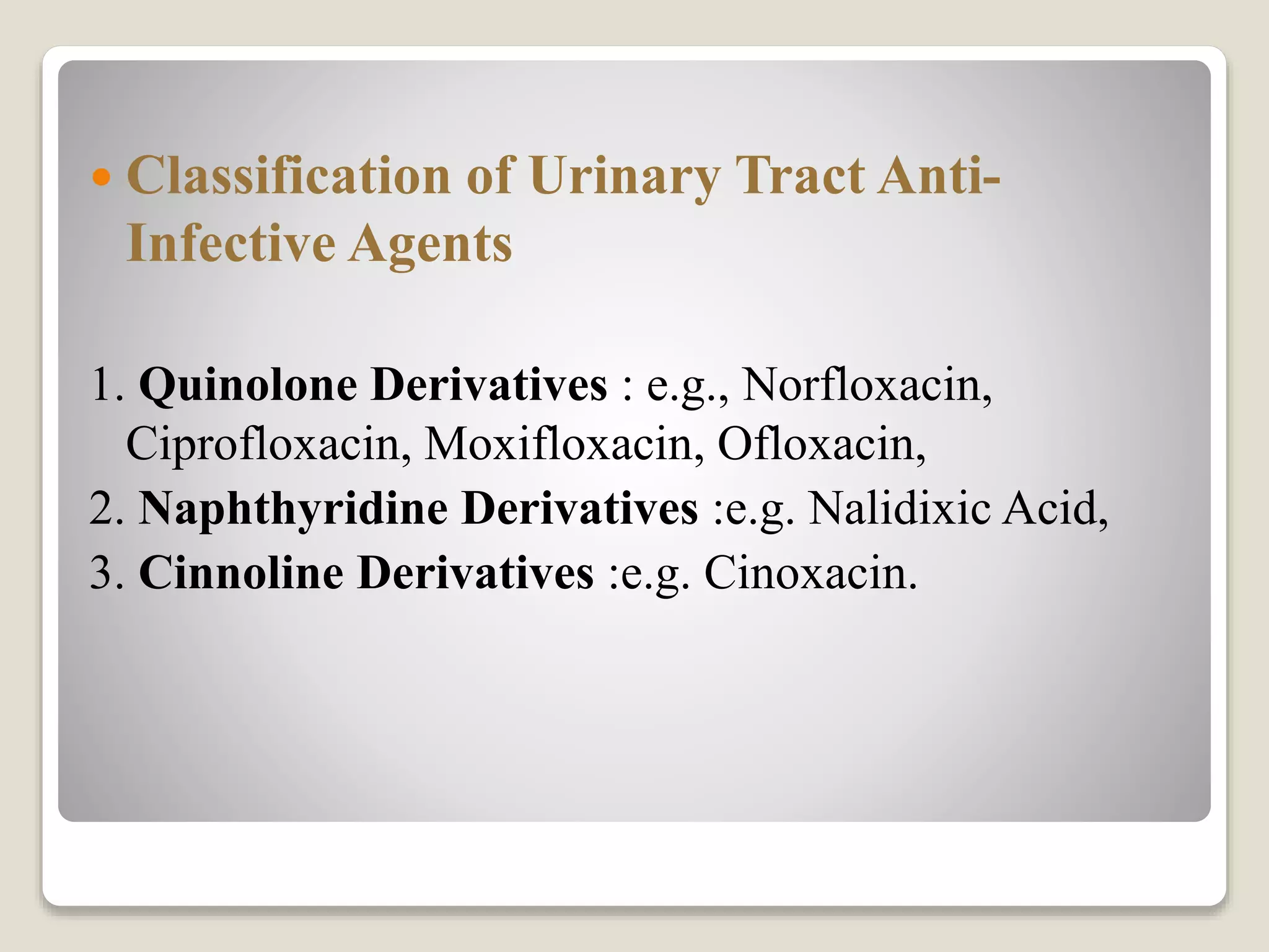 URINARY TRACT ANTI-INFECTIVE AGENTS.pptx