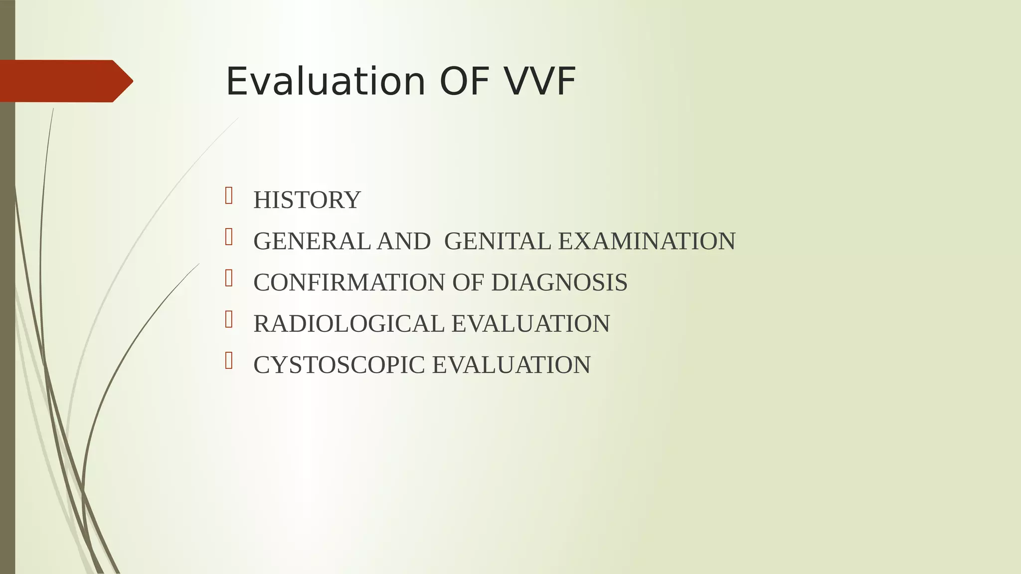 Urinary Tract Fistulas -(VVF) Etiology, Diagnosis, Management | PDF