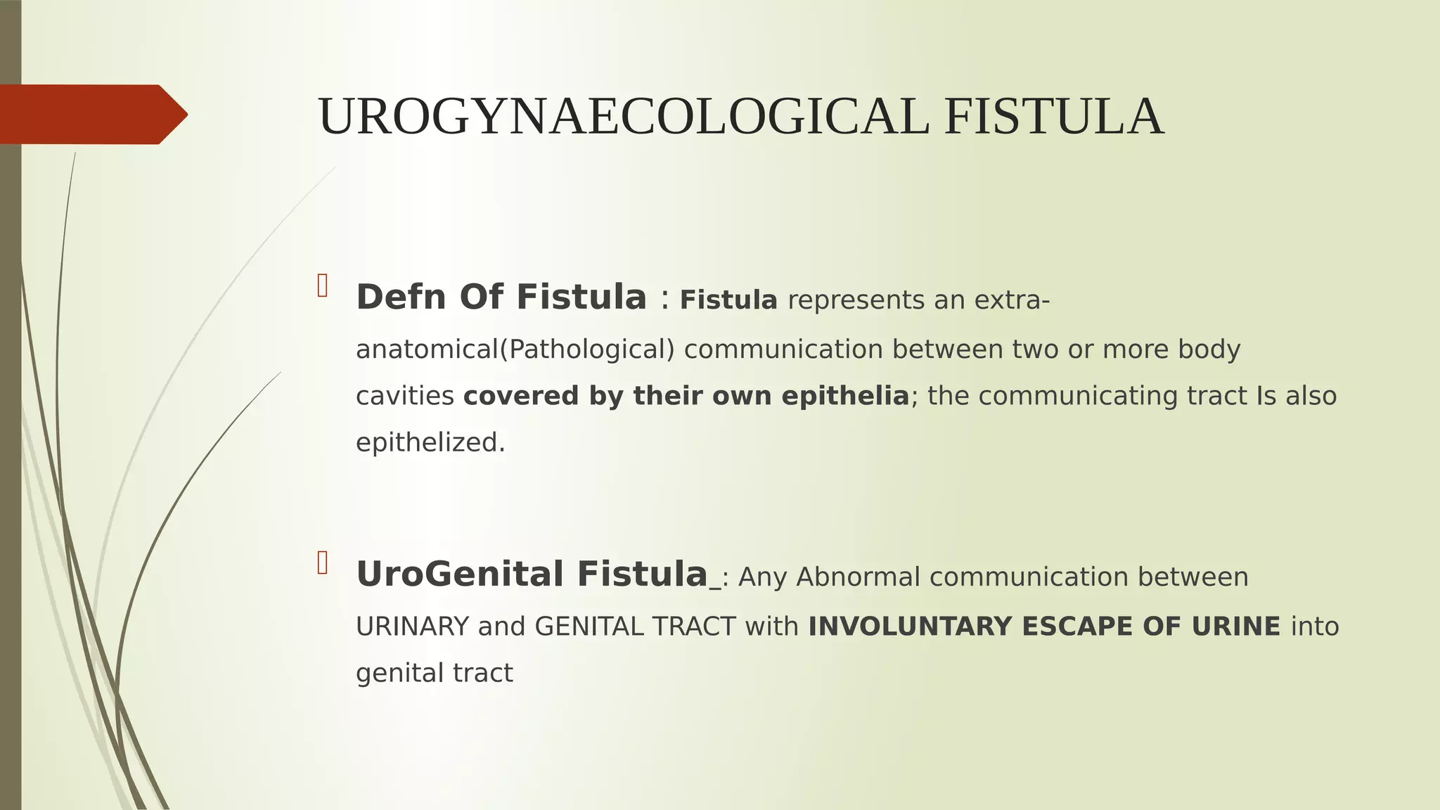 Urinary Tract Fistulas -(VVF) Etiology, Diagnosis, Management | PDF