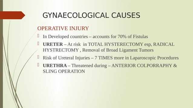 Urinary Tract Fistulas -(VVF) Etiology, Diagnosis, Management | PDF ...