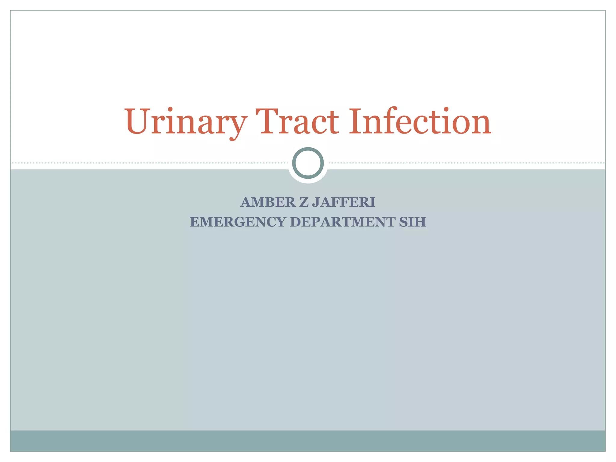 Urinary tract infection | PPT