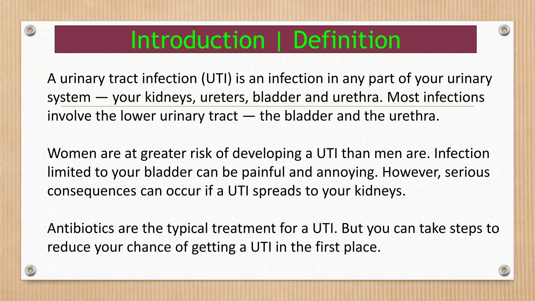Urinary tract infection- a detailed medical study | PPTX